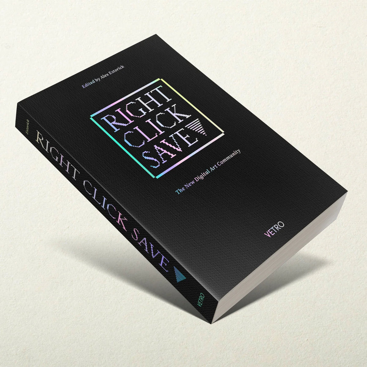 Right Click Save – vetroeditions